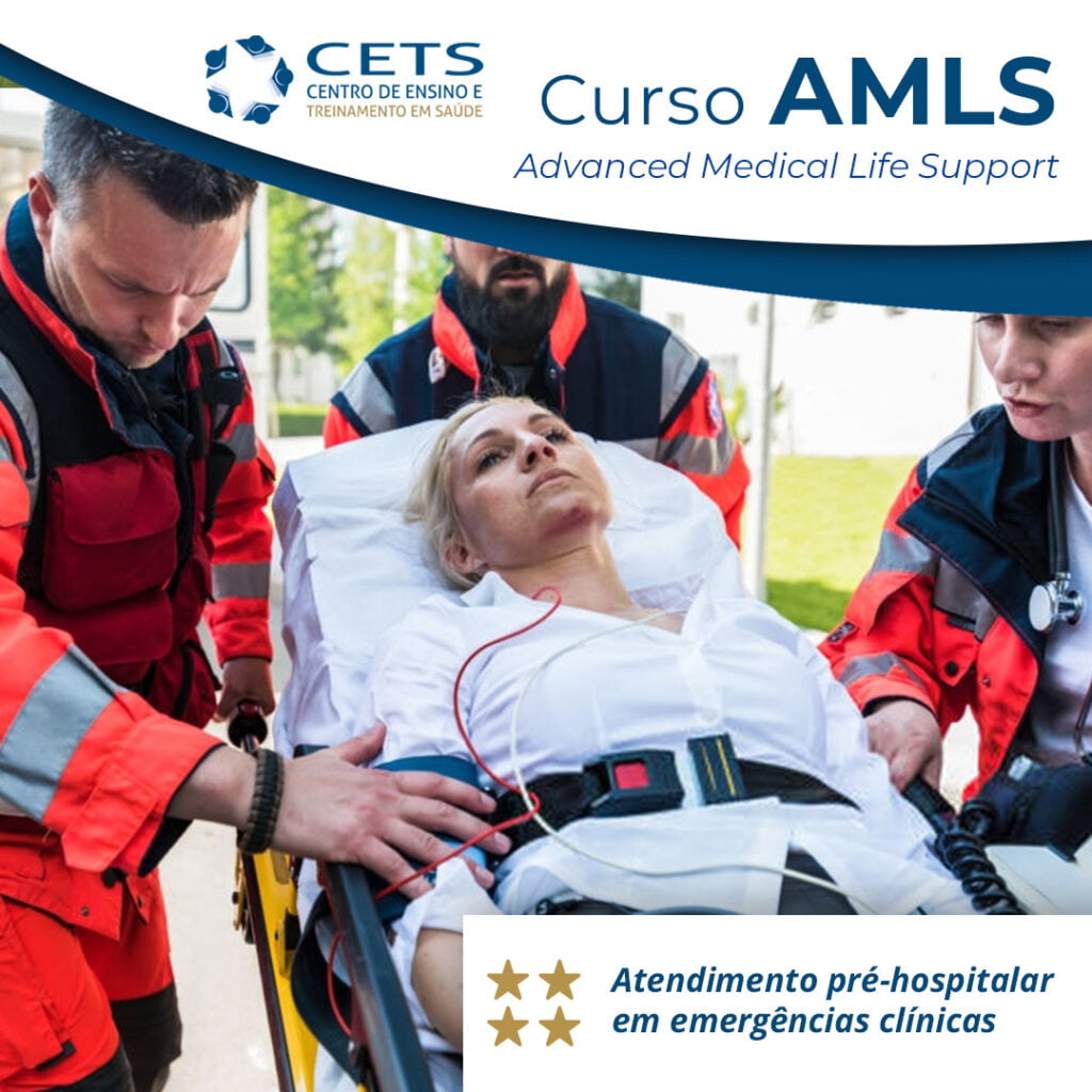 AMLS - Advanced Medical Life Support - Curso de APH Clínico - CETS